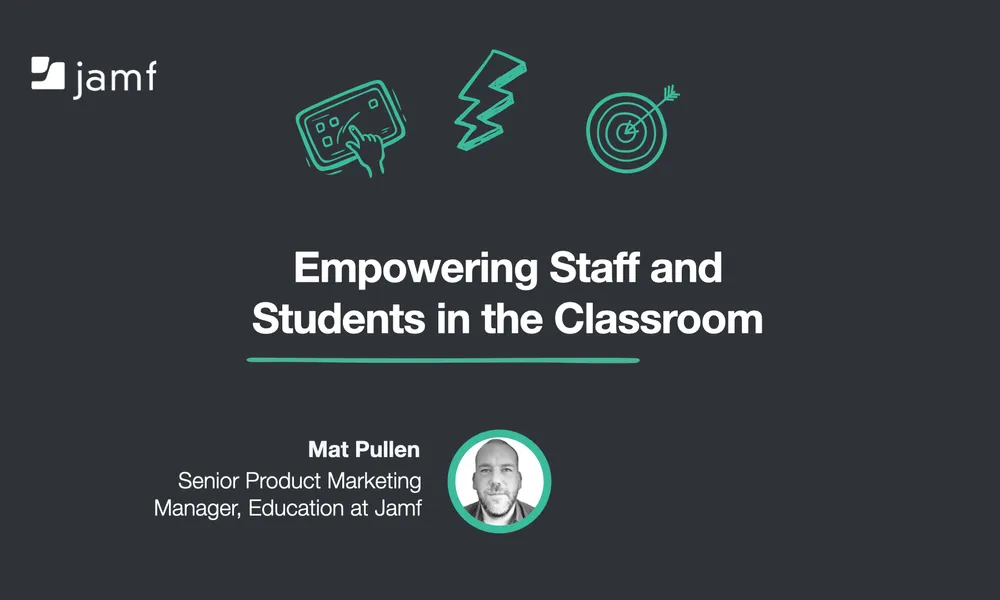 Empowering Staff and Students in the Classroom