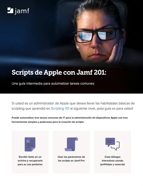 Automatización de tareas comunes con scripts de Apple y con Jamf