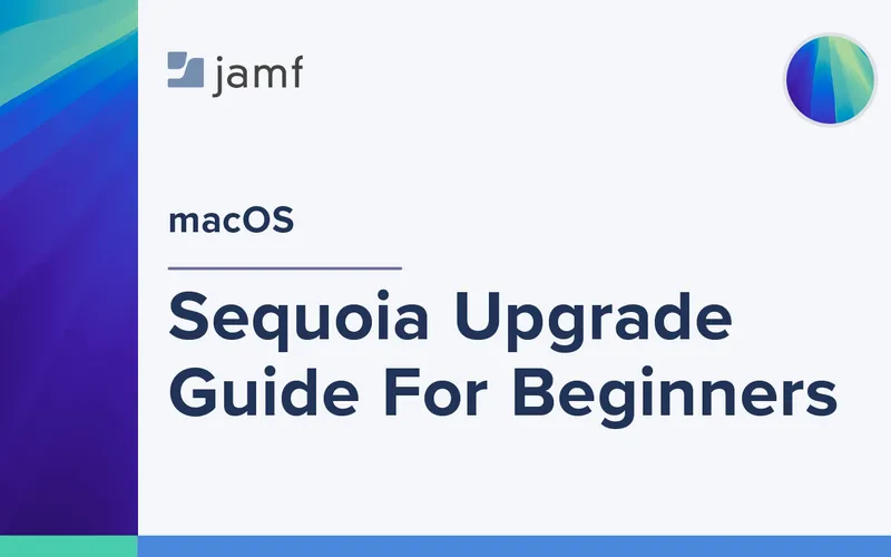 macOS Upgrades for Beginners | Jamf