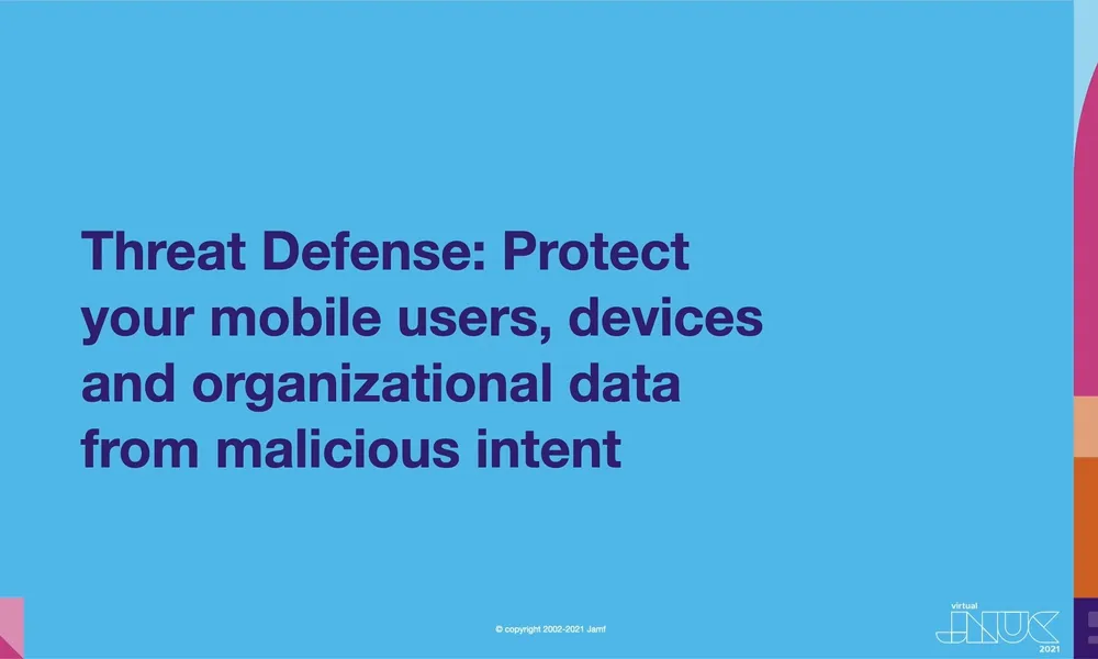 Jamf Threat Defense for mobile enterprise workflows