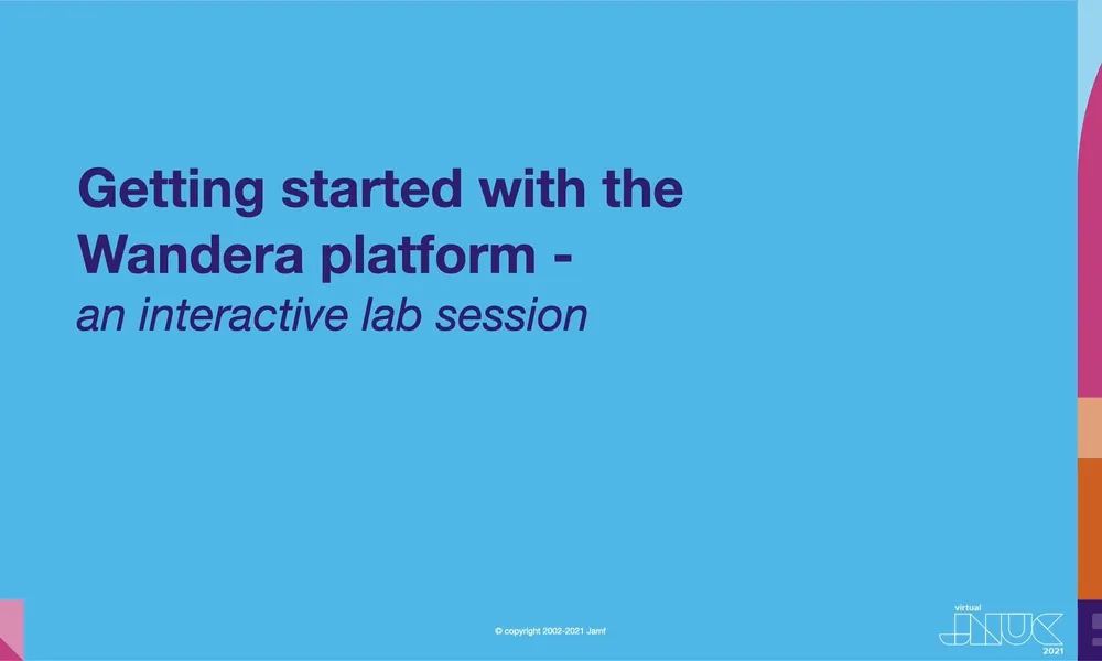 Getting started with the Wandera platform
