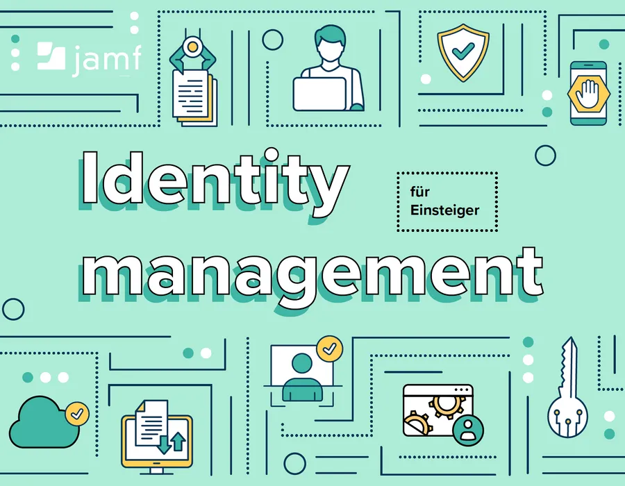 Identitätsmanagement für Einsteiger | Jamf