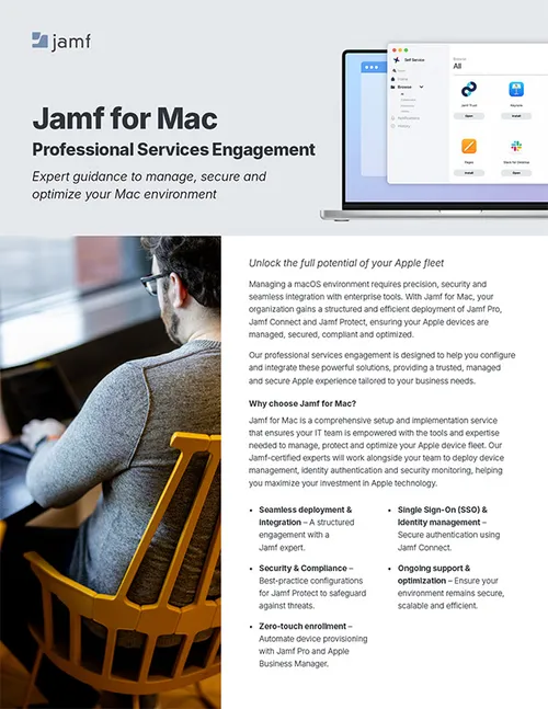 Jamf for Mac Services – Manage, Secure, Optimize Your Apple Fleet