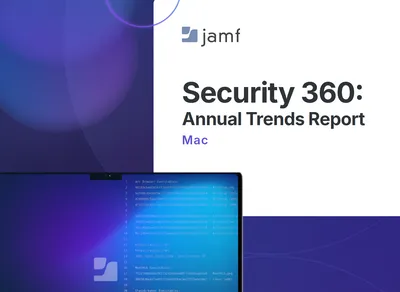 Jamf Security 360: 2025 Mobile Security Trends & Insights
