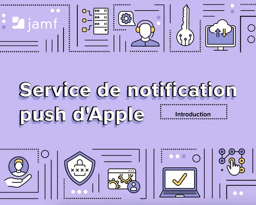 Introduction au services de notification push d'Apple