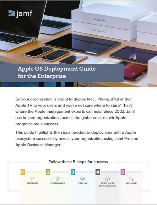 Apple OS Deployment Guide for the Enterprise | Jamf
