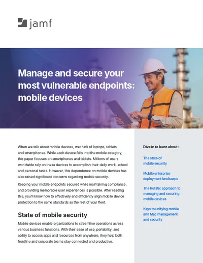 Mobile Security — Manage and secure vulnerable endpoints.