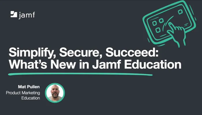 K-12 Webinar Recap: Purposeful Apple Device Deployment with Jamf