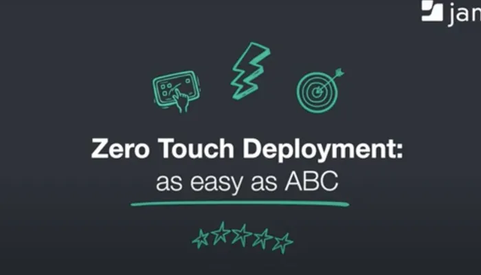 Zero touch deployment as easy as ABC