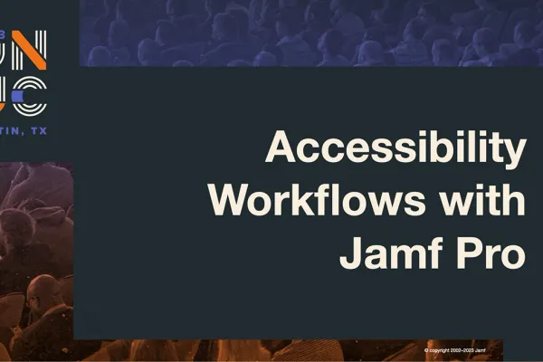 Master Accessibility Management with Jamf Self Service