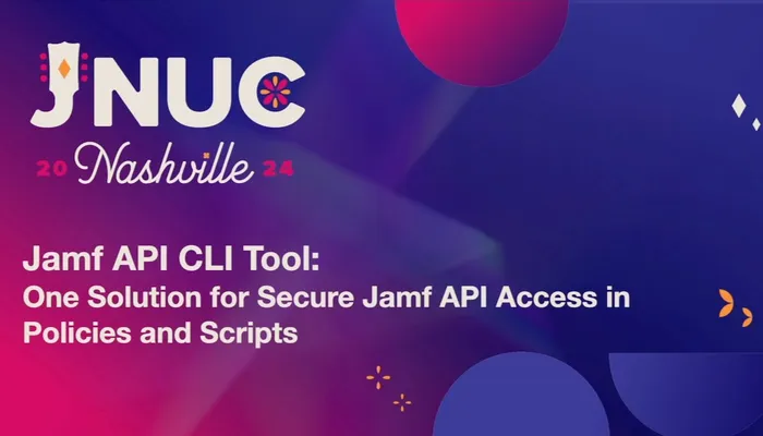 Secure Jamf API Access with the Jamf API CLI Tool: Best Practices