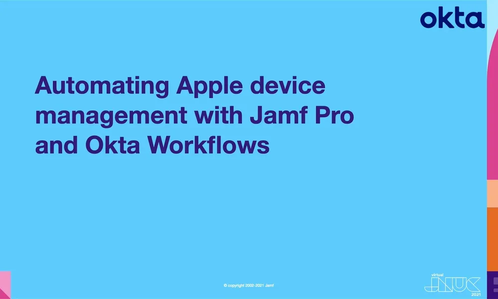 Okta and Jamf Pro Okta and Jamf Pro