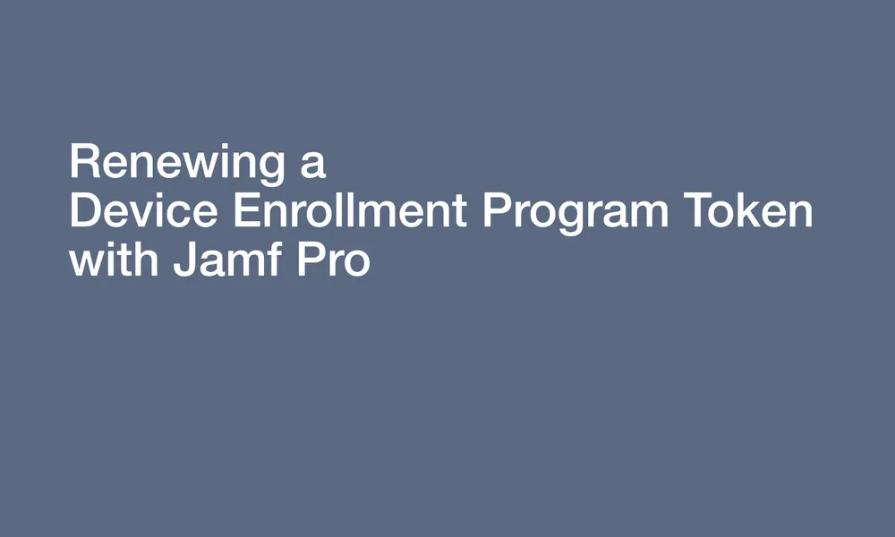Renewing a Device Enrollment Program (DEP) Token in Jamf Pro | Jamf