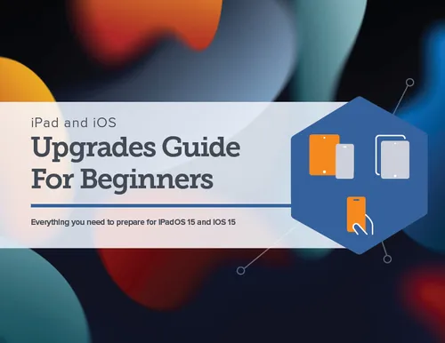 iPadOS and iOS Upgrades Guide For Beginners | Jamf iPadOS and iOS Upgrades Guide For Beginners | Jamf