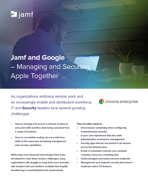 Apple Enterprise Management with Jamf and Google