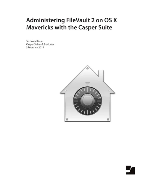 Administering FileVault 2 on OS X Mavericks with the Casper Suite, Version 9.2 or Later | JAMF ...