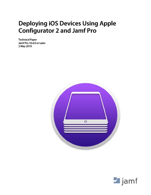 Deploying iOS Devices Using Apple Configurator 2 and Jamf Pro 10.4.0 or ...