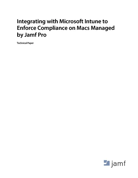 Integrating with Microsoft Intune to Enforce Compliance on Macs Managed by Jamf Pro, Version 10. ...