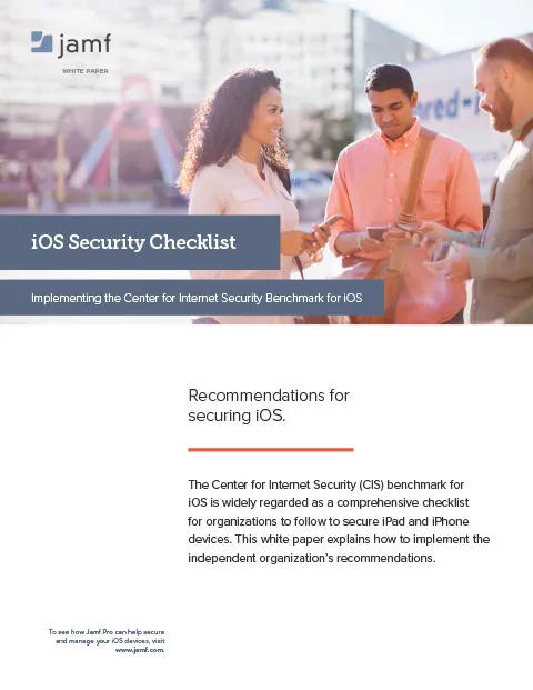 How to implement the CIS benchmark for better iOS security | Blog | Jamf