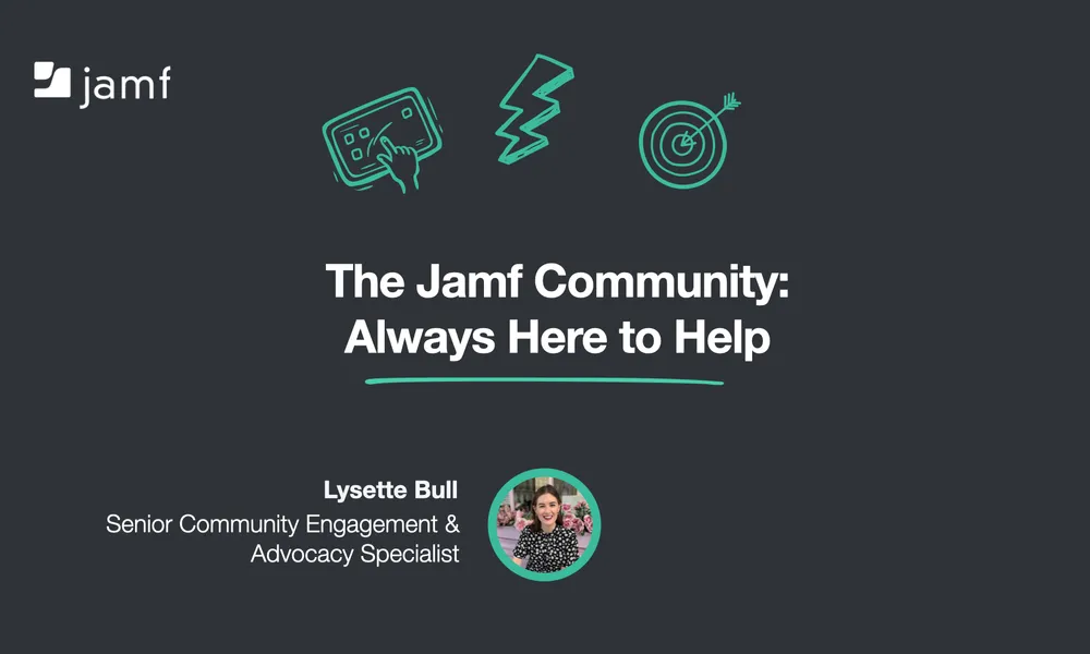 The Jamf Community: Always Here to Help
